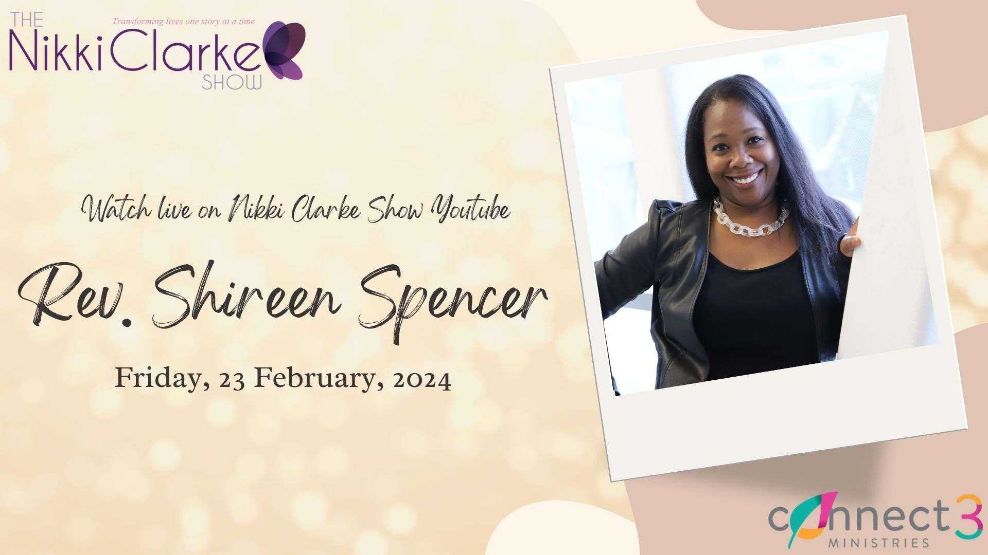 The Nikki Clarke Show presents Rev. Shireen Spencer - Nikki Clarke Network