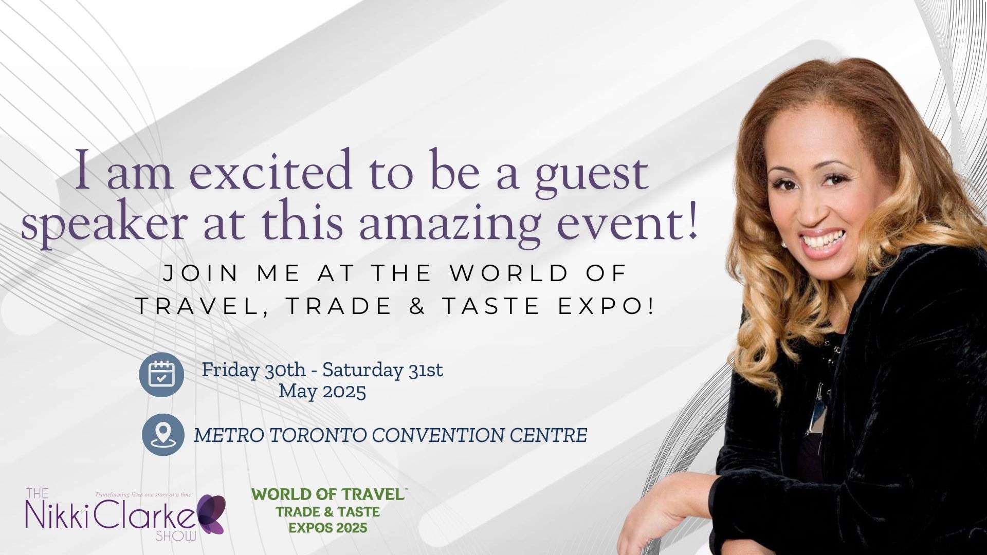 World of Travel, Trade & Taste Expo 2025 Guest - Nikki Clarke Network